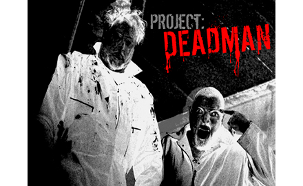 No Rest For The Wicked: A Look Back At Project Deadman [Editorial]