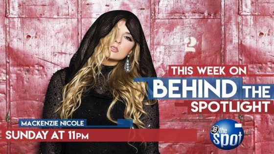 Mackenzie Nicole Performs New Song On 38 The Spot’s ‘Behind The Spotlight’